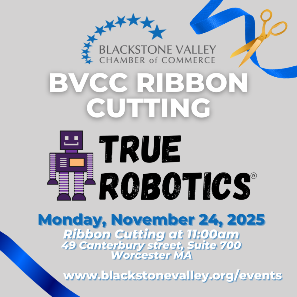 True Robotics Ribbon Cutting - Blackstone Valley Chamber of Commerce